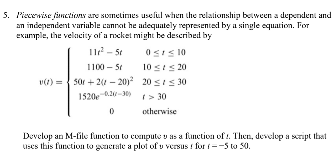 Solved 5. Piecewise functions are sometimes useful when the | Chegg.com