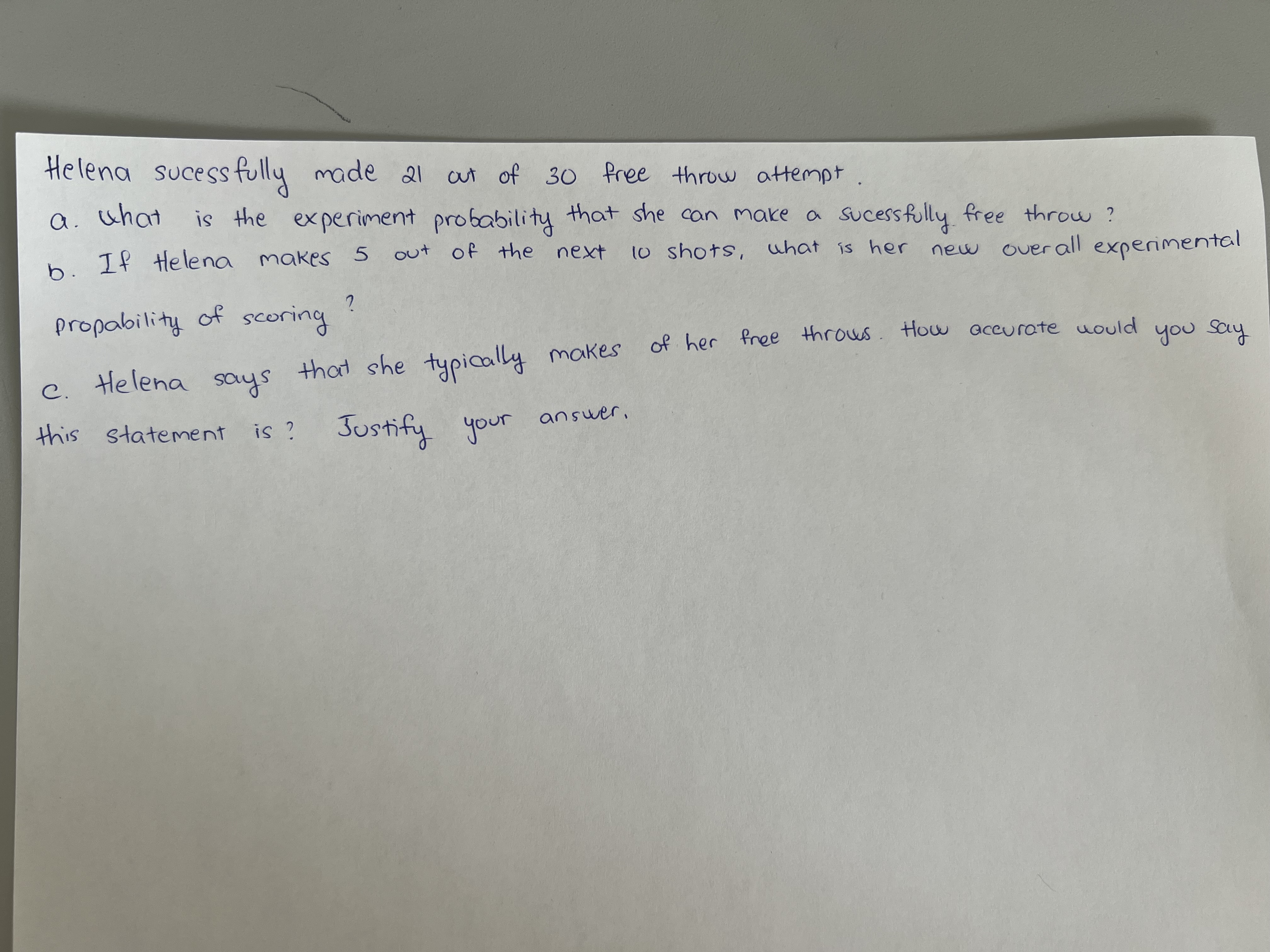 Solved Helena sucessfully made 21 ﻿at of 30 ﻿free throw | Chegg.com