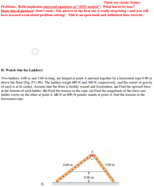 Solved These are classic Statics Problems. Both emphasize | Chegg.com