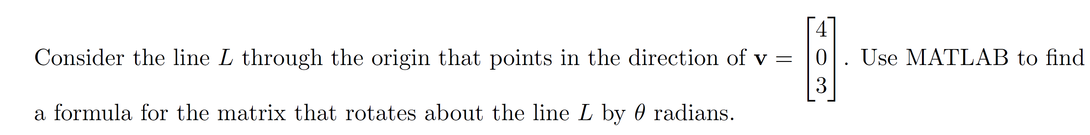 Solved Consider the line L through the origin that points in | Chegg.com