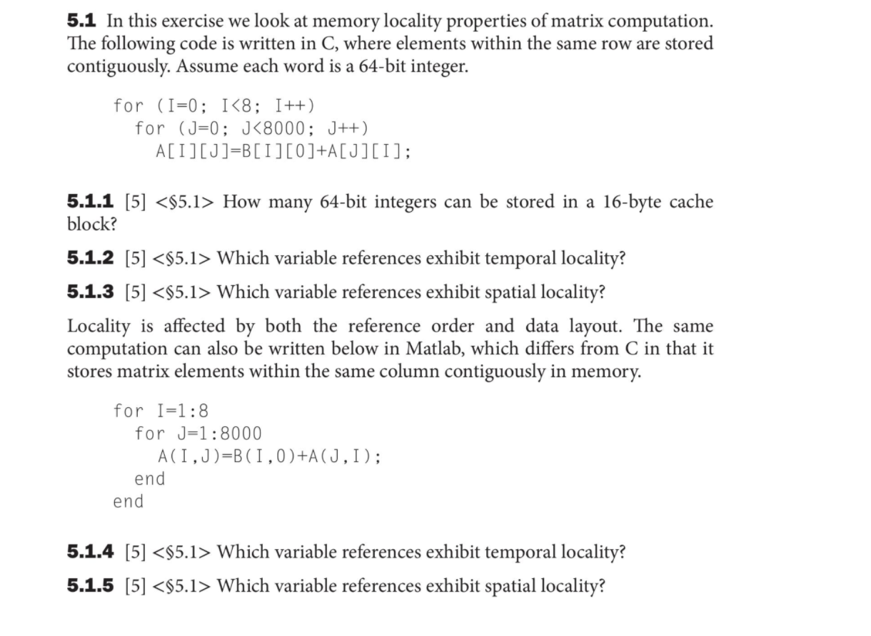Solved 5.1 In this exercise we look at memory locality | Chegg.com