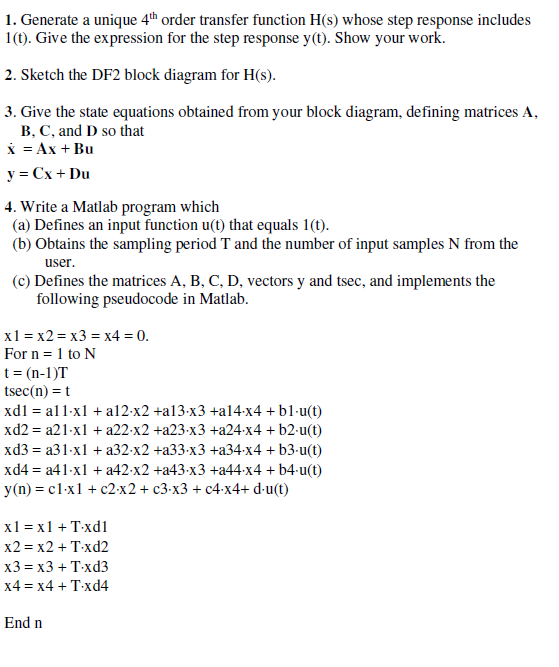 Solved 1. Generate a unique 4th order transfer function H(s) | Chegg.com
