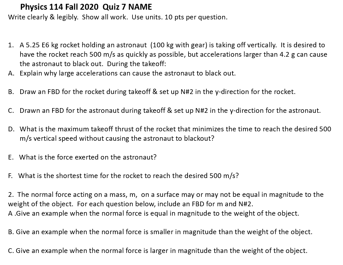 Solved Physics 114 Fall 2020 Quiz 7 NAME Write clearly & | Chegg.com
