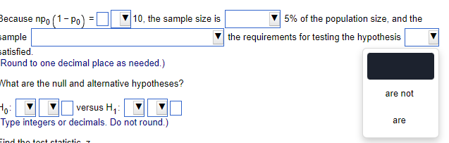 Solved Because np0(1−p0)=∣∇ˉ10, the sample (Round to one | Chegg.com