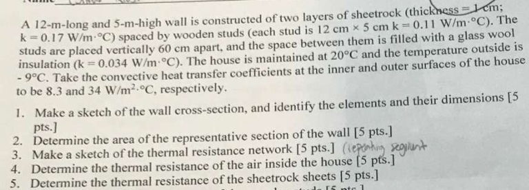 Solved A 12-m-long and 5-m-high wall is constructed of two | Chegg.com