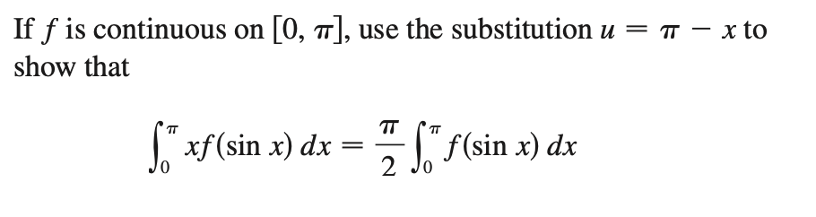 Solved If f is continuous on [0,π], use the substitution | Chegg.com