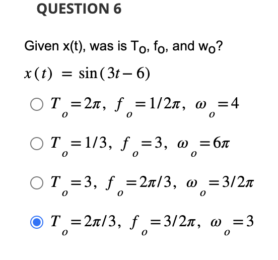 Solved Given x(t), was is T0,f0, and w0 ? | Chegg.com