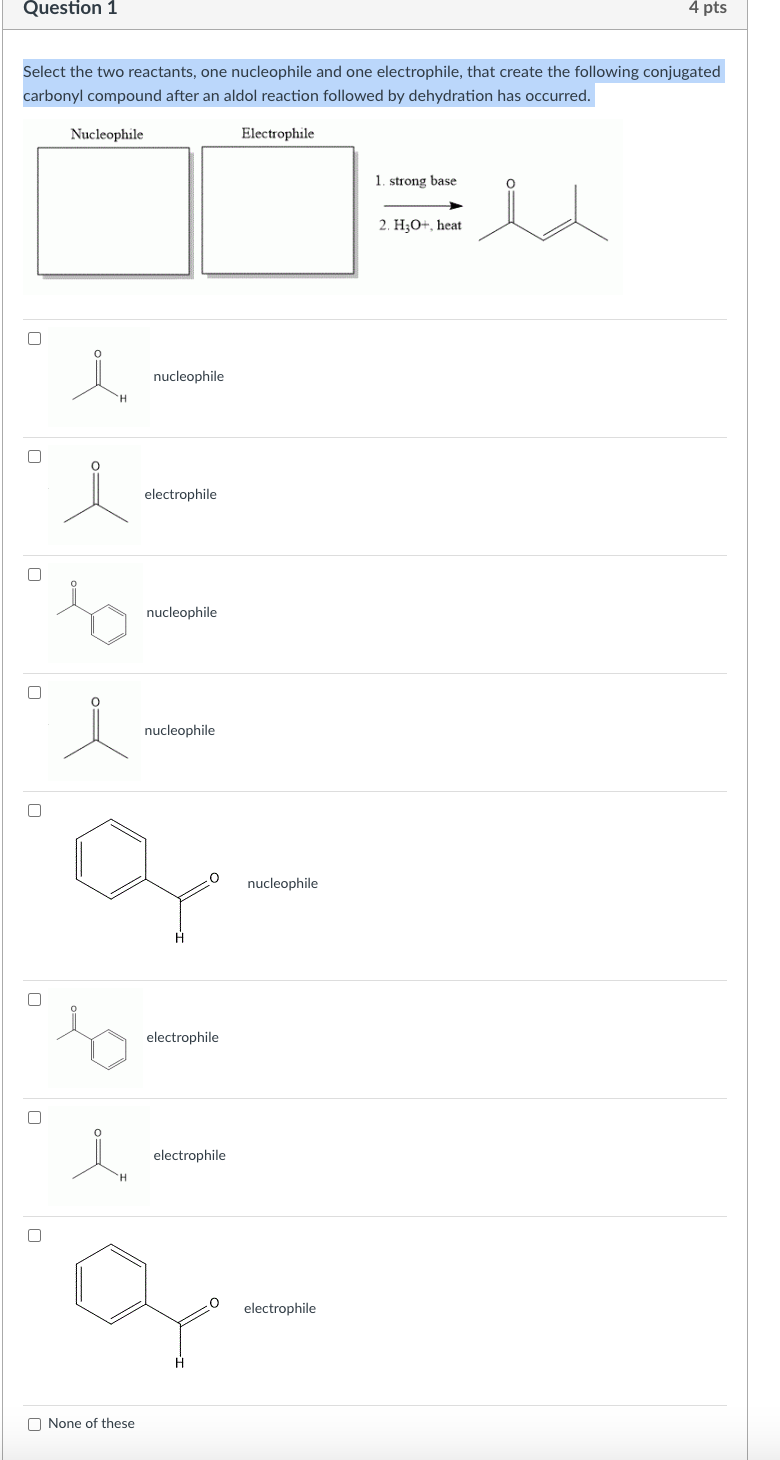 Solved Select the two reactants, one nucleophile and one | Chegg.com