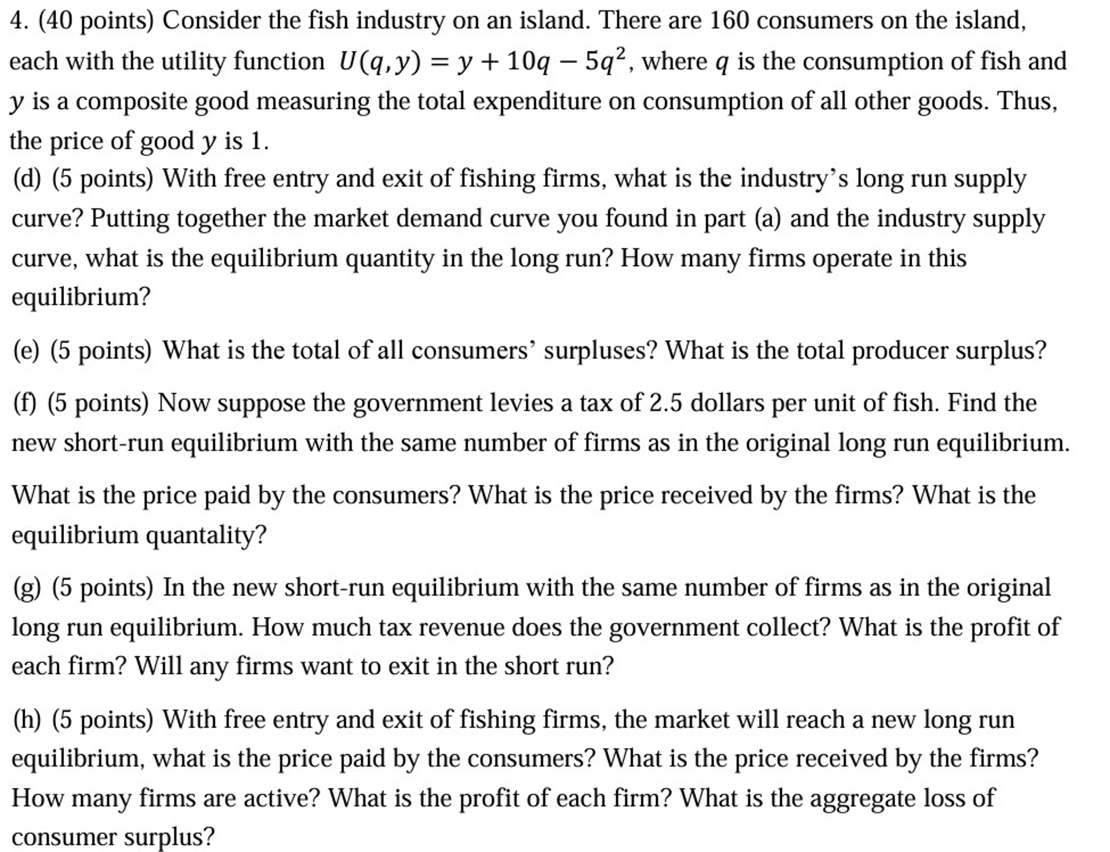 Solved 4. (40 ﻿points) ﻿Consider the fish industry on an | Chegg.com