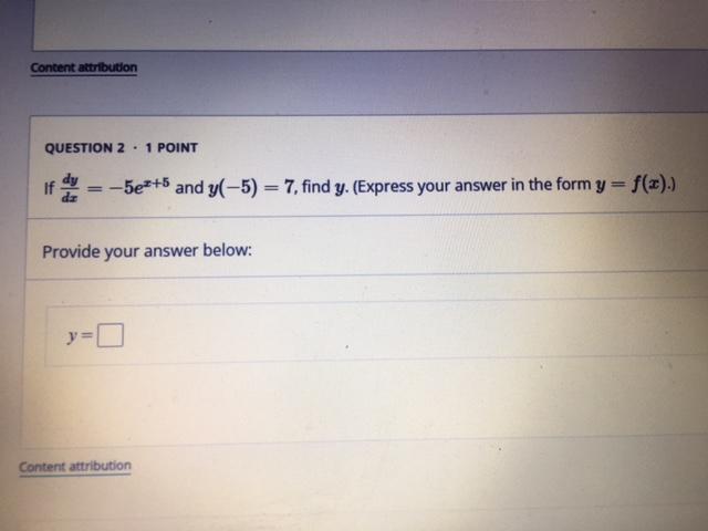 Solved Content attribution QUESTION 2 1 POINT -5e7+5 and | Chegg.com Solved Content attribution QUESTION 2 1 POINT -5e7+5 and | Chegg.com