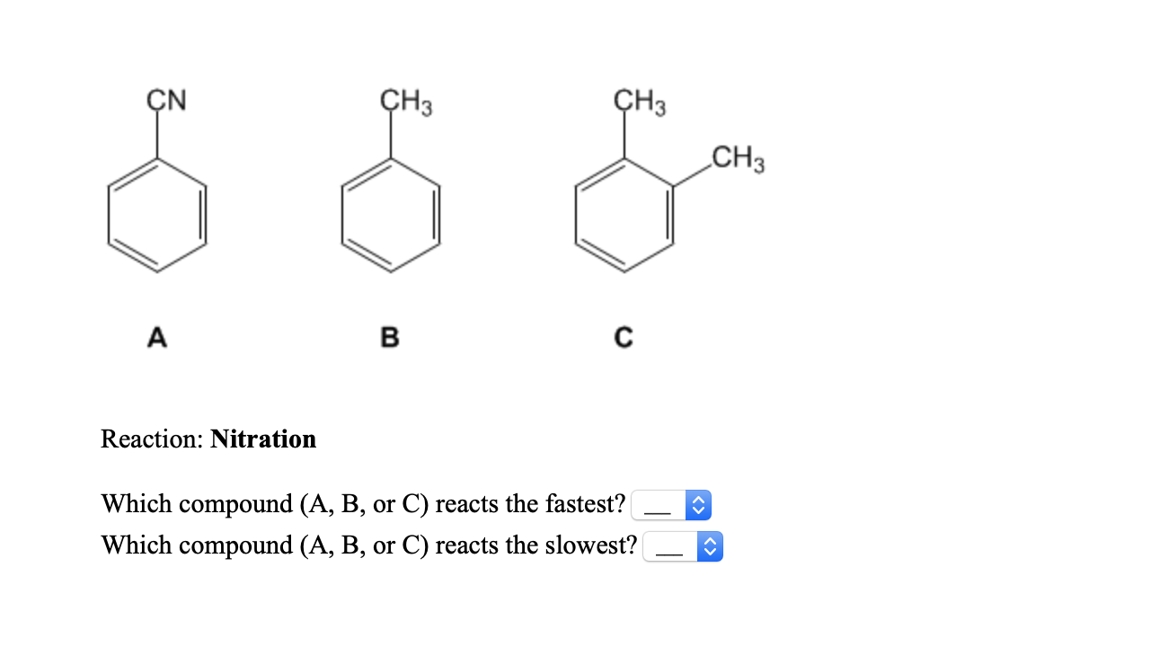 Solved CN CH3 CH3 CH3 A B с Reaction: Nitration Which | Chegg.com