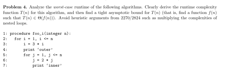 Solved a Problem 4. Analyze the worst-case runtime of the | Chegg.com