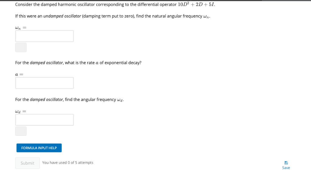 Solved Consider the damped harmonic oscillator corresponding | Chegg.com