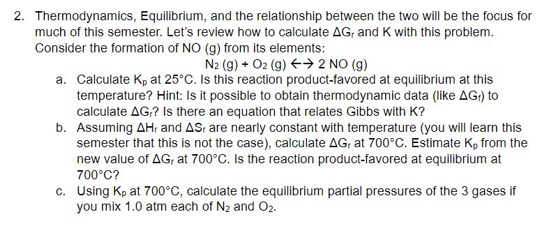 Solved Thermodynamics, Equilibrium, and the relationship | Chegg.com