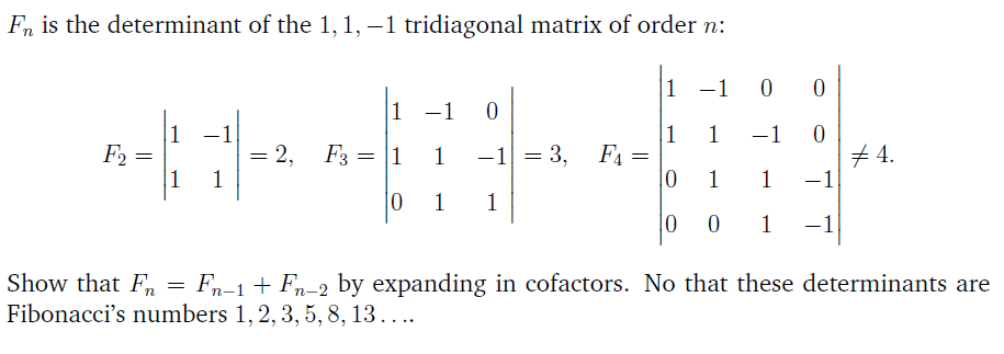 Solved Fn is the determinant of the 1,1, -1 tridiagonal | Chegg.com