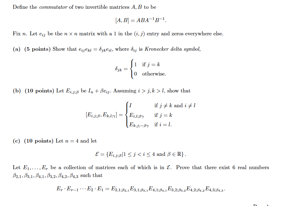 Define the commutator of two invertible matrices A, B | Chegg.com
