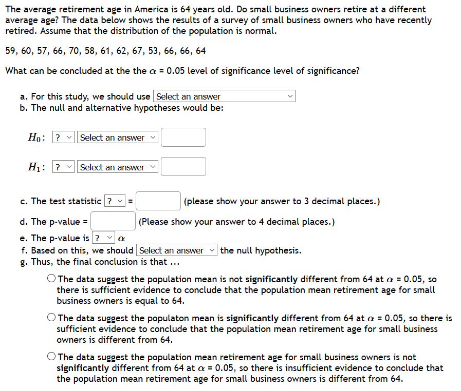 Solved The average retirement age in America is 64 years | Chegg.com