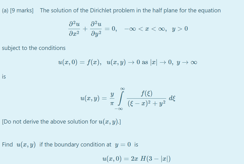 Solved (a) [9 marks] The solution of the Dirichlet problem | Chegg.com