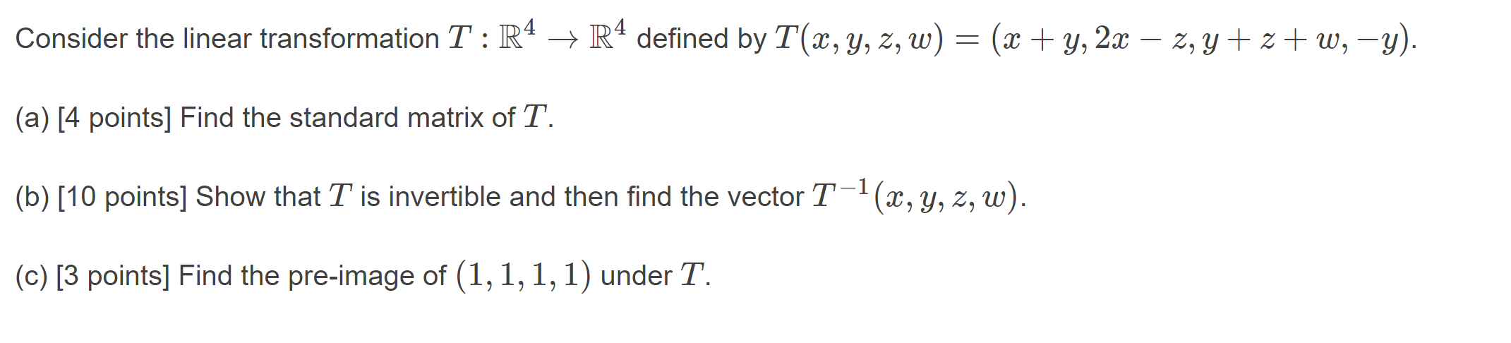 Solved Consider the linear transformation T: R4 → R4 defined | Chegg.com