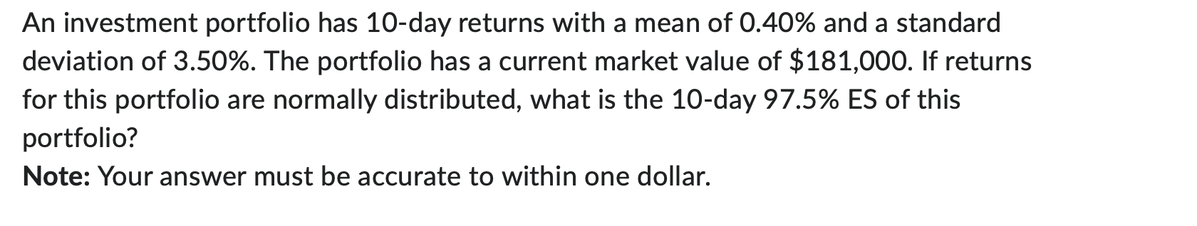 Solved An investment portfolio has 10 -day returns with a | Chegg.com
