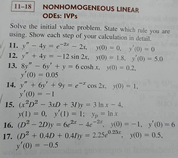 Solved NONHOMOGENEOUS LINEAR 11-18 ODES: IVPS Solve the | Chegg.com