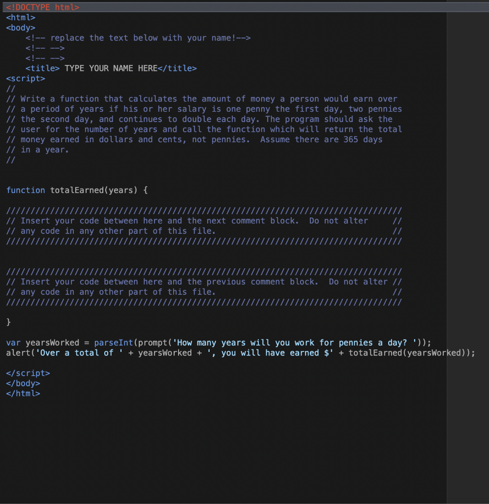 Solved Write a function that calculates the amount of money | Chegg.com