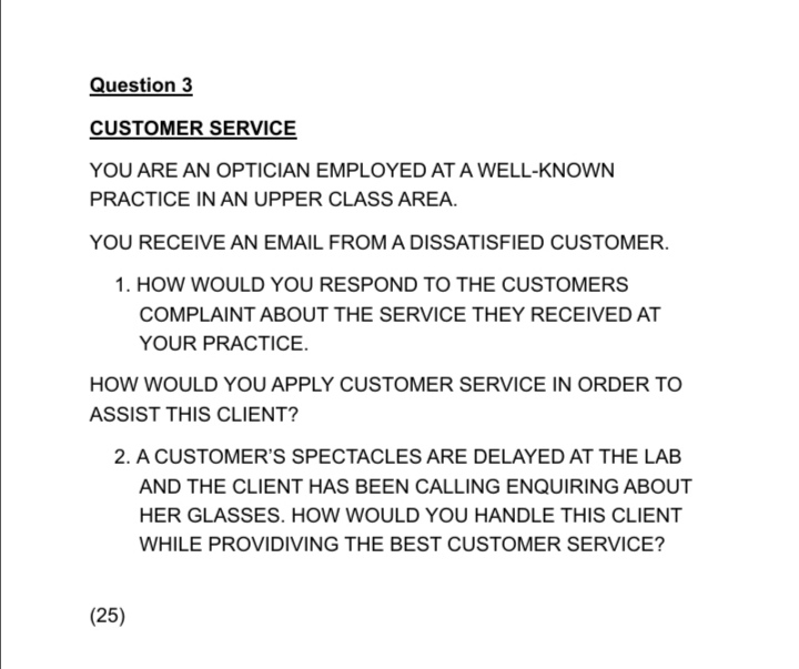 Solved Question 3CUSTOMER SERVICEYOU ARE AN OPTICIAN | Chegg.com