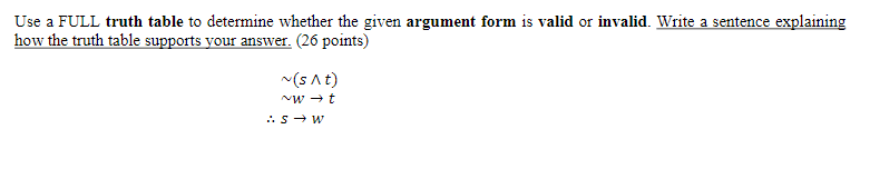 Solved Use a FULL truth table to determine whether the given | Chegg.com