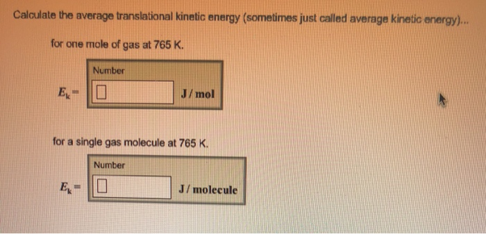 Solved Calculate the average translational kinetic energy | Chegg.com