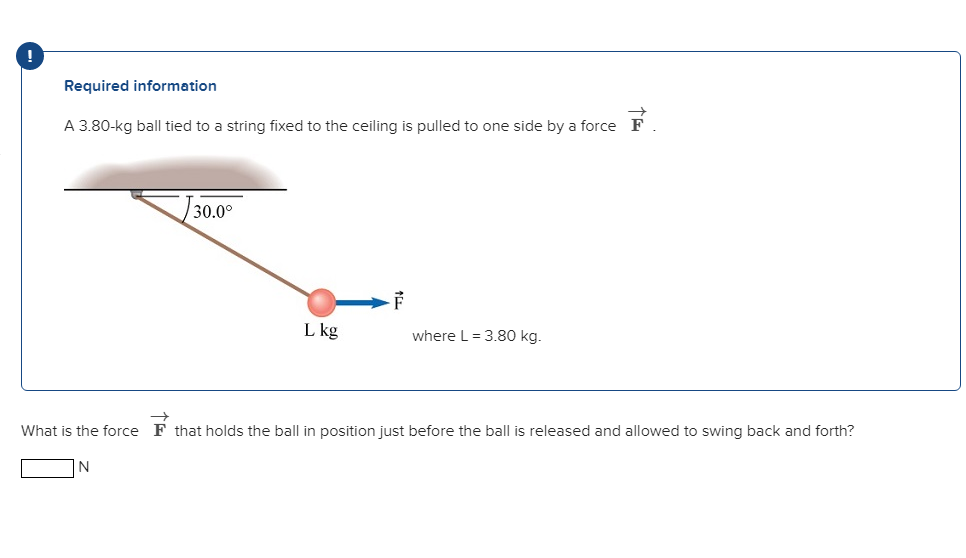 Solved Required information A 3.80-kg ball tied to a string | Chegg.com