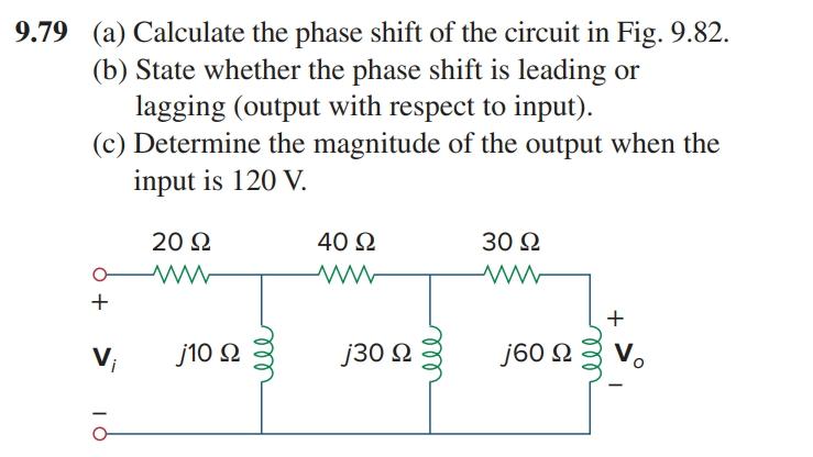 Solved 9.79 (a) Calculate the phase shift of the circuit in | Chegg.com