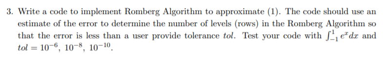Solved 1. Implement (write a code) the composite trapezoidal | Chegg.com