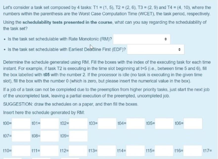 Solved Let's consider a task set composed by 4 ﻿tasks: | Chegg.com