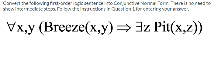 Solved 44.e2.5 Consider the following first-order logic | Chegg.com