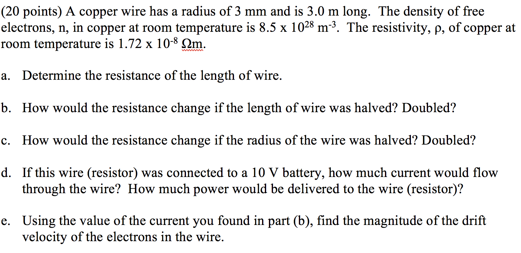 Solved (20 points) A copper wire has a radius of 3 mm and is | Chegg.com