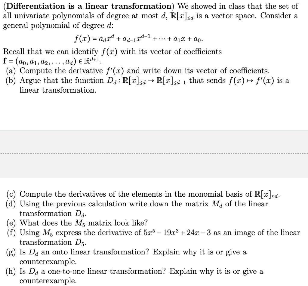 Solved Differentiation Is A Linear Transformation We