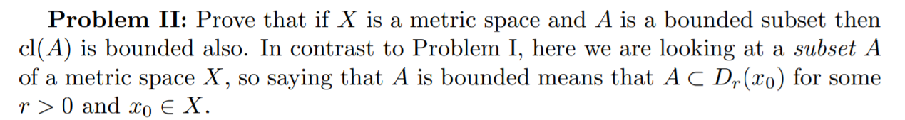 Solved a Problem II: Prove that if X is a metric space and A | Chegg.com
