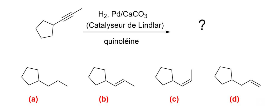 Solved H2, Pd/CaCO3 (Catalyseur de Lindlar) ? quinoléine (a) | Chegg.com