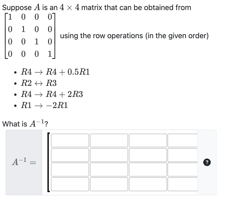 Solved Suppose A is an 4×4 matrix that can be obtained from | Chegg.com