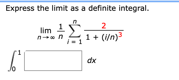 Solved Express the limit as a definite integral. [Hint: | Chegg.com