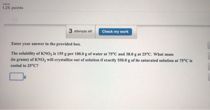Solved value: 1.25 points 3 attempts left Check my work | Chegg.com