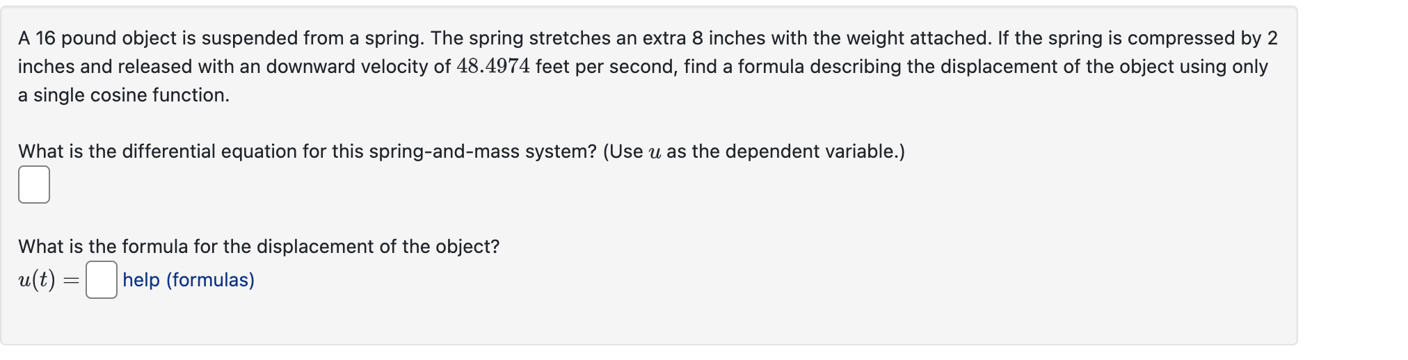 Solved A 16 pound object is suspended from a spring. The | Chegg.com