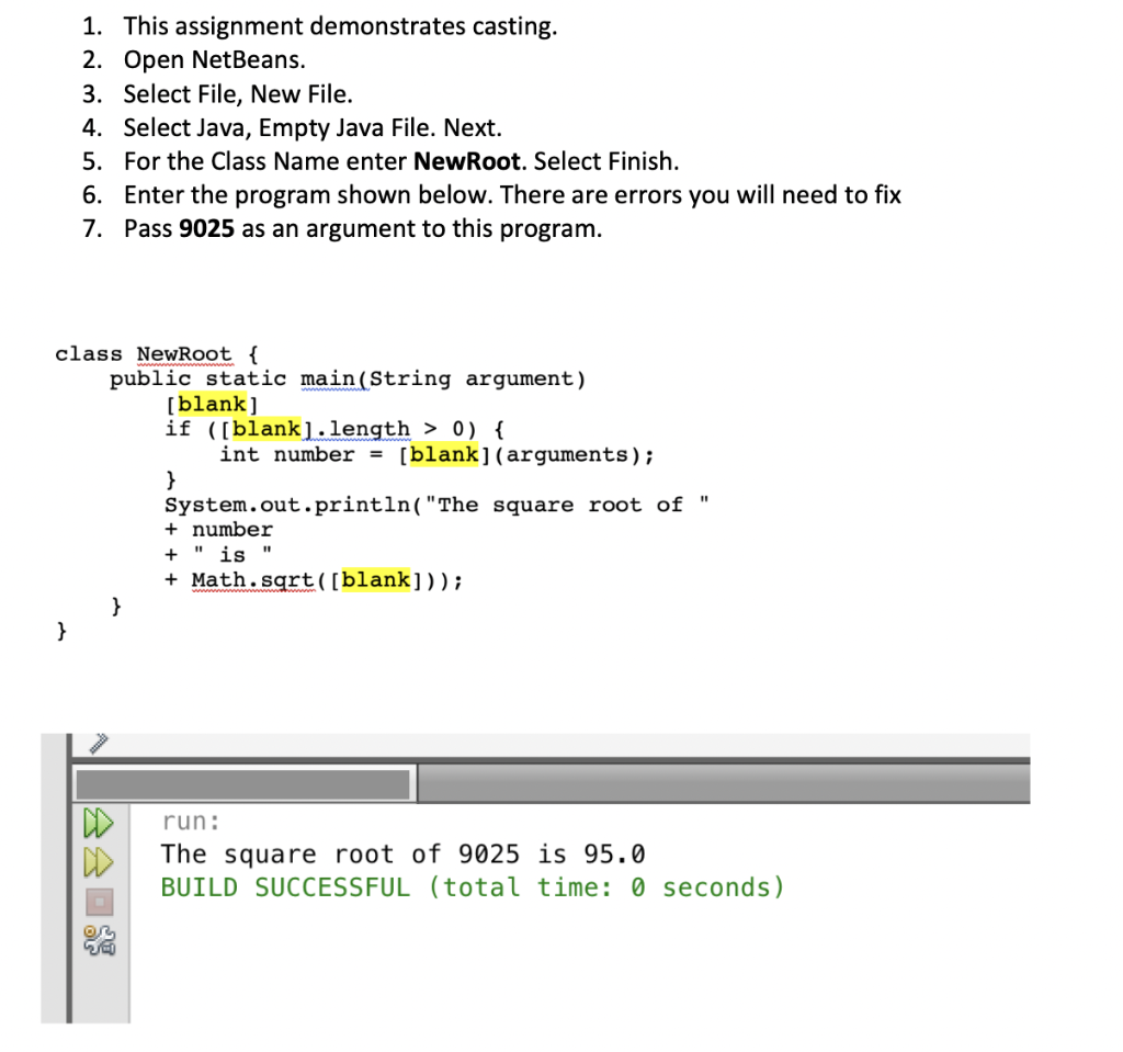 Solved 1. This assignment demonstrates casting. 2. Open | Chegg.com