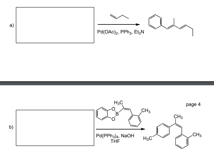 Solved a) Pd(OAc)2, PPh3, EtzN H3C page 4 CH3 B В CH3 b) CH3 | Chegg.com