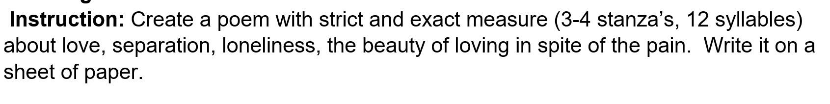 Instruction: Create a poem with strict and exact | Chegg.com