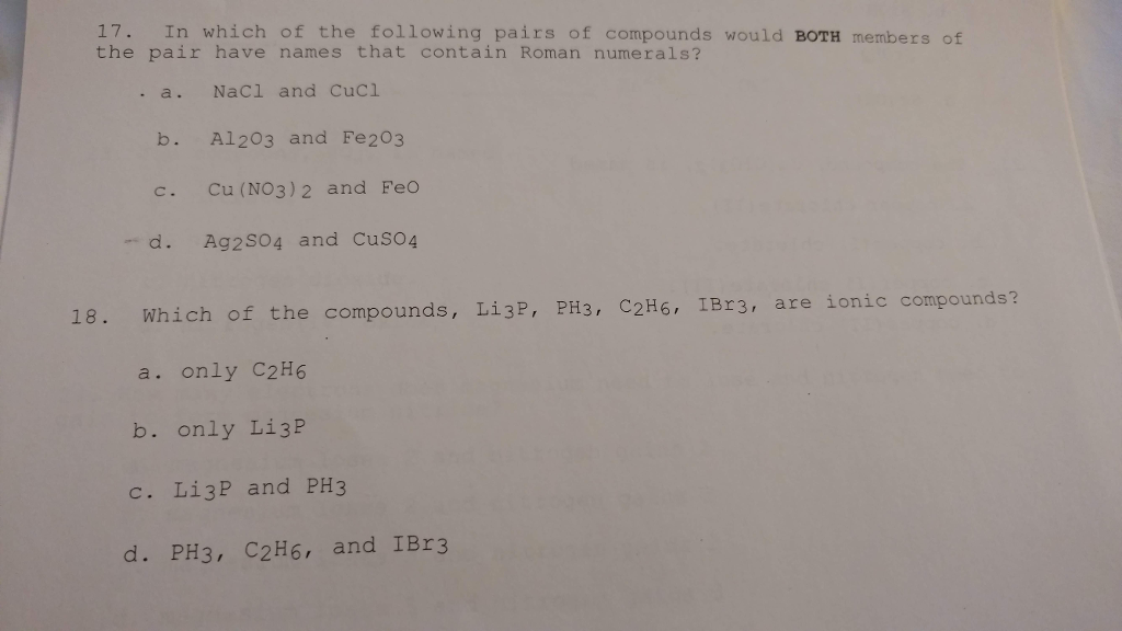 Solved 17. In which of the following pairs of compounds | Chegg.com