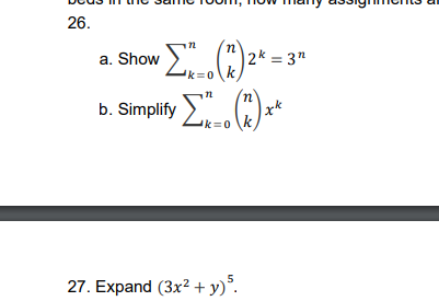 Solved 26. a. Show ∑k=0n(nk)2k=3n b. Simplify ∑k=0n(nk)xk | Chegg.com