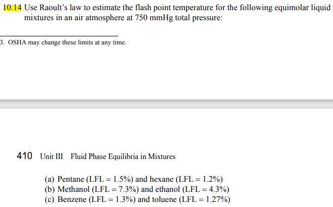 Solved 10.14 Use Raoult's law to estimate the flash point | Chegg.com
