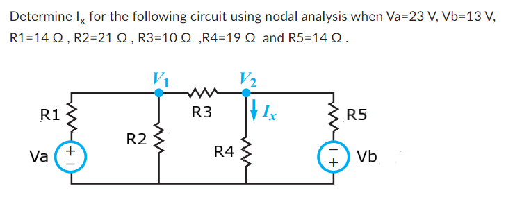 Solved Determine IX for the following circuit using nodal | Chegg.com