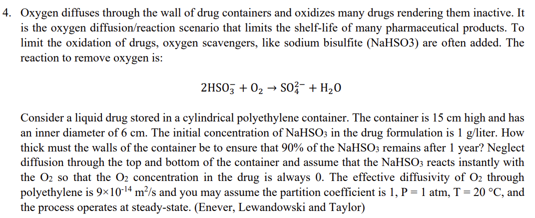 Solved Oxygen diffuses through the wall of drug containers | Chegg.com